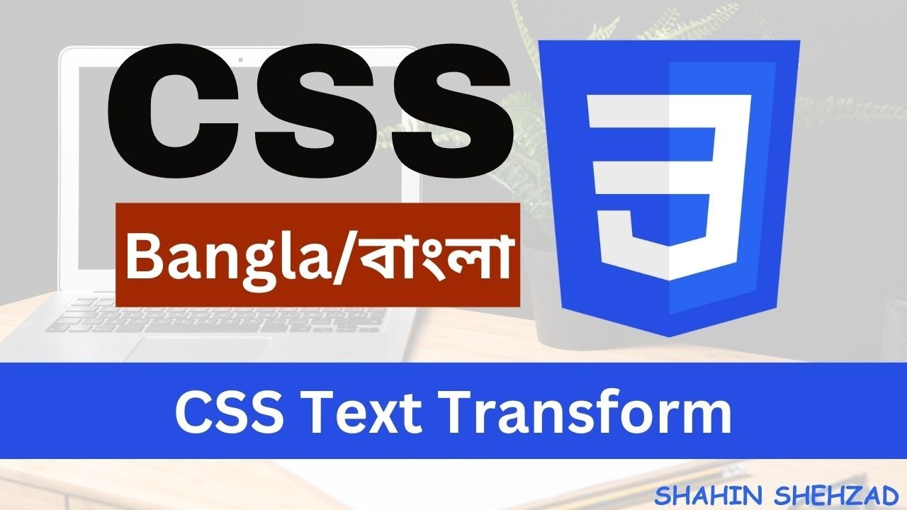 CSS Text Transform part 15 || CSS Bangla Tutorial - YouTube