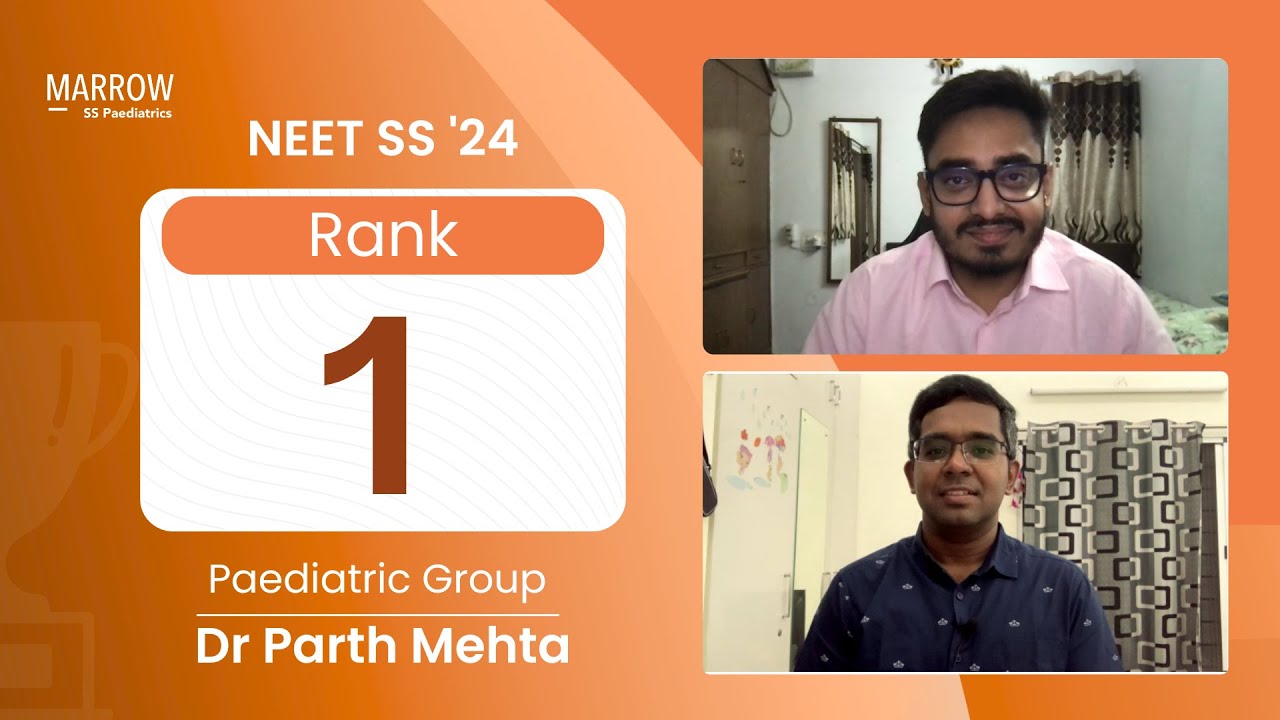 NEET SS 2024 Rank 1, Paediatric Group, Dr. Parth Mehta in conversation ...
