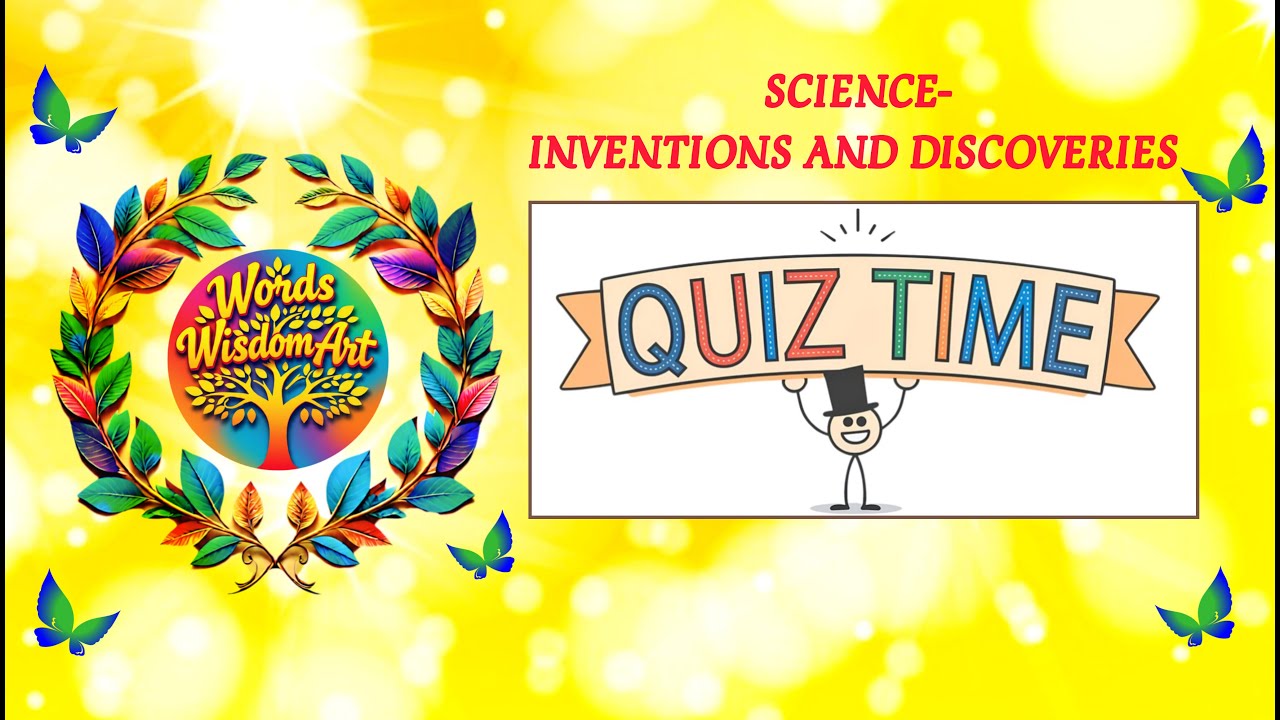 Science Quiz for Kids 50 questions Inventions Discoveries Quizzes ...