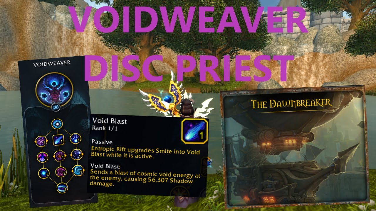 VOIDWEAVER Disc Priest! | New Dungeon - The Dawnbreaker!! - YouTube