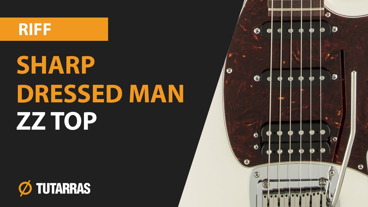 SHARP DRESSED MAN - ZZTOP electric guitar, how to play the MAIN RIFF ...
