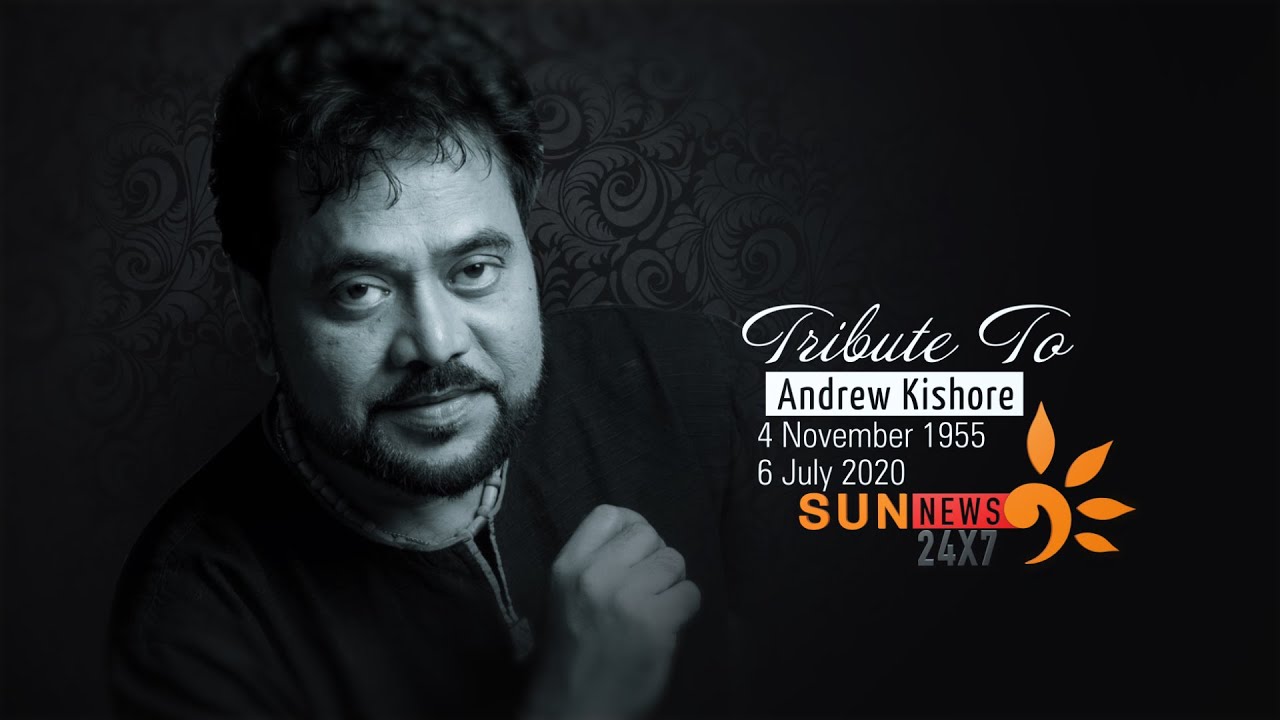 Tribute To Andrew Kishore | sunnews24x7 - YouTube