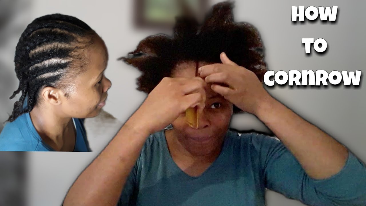 HOW TO MAKE CORNROWS/Cornrow hair for beginners - YouTube
