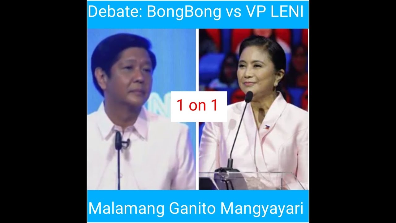 Debate: 1 on 1 Bong Marcos vs VP Leni Robredo "Ganito Mangyayari" - YouTube