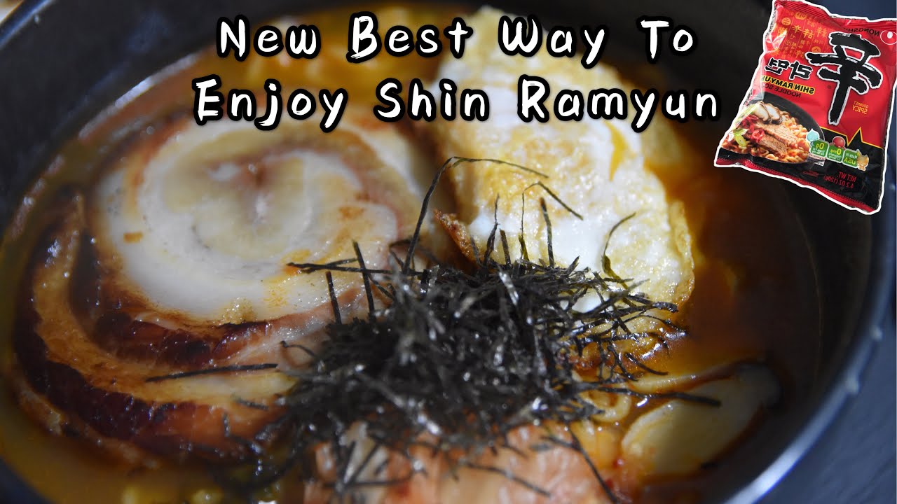 New Best Way To Enjoy Shin Ramyun Shin Ramyun Ramen Recipe 辛拉面 新吃法