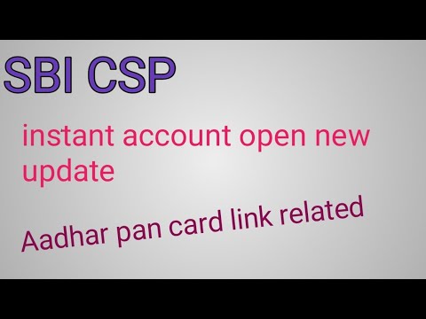 sbi csp account open new information.sbi csp account open big update.aadhar pan related. - YouTube