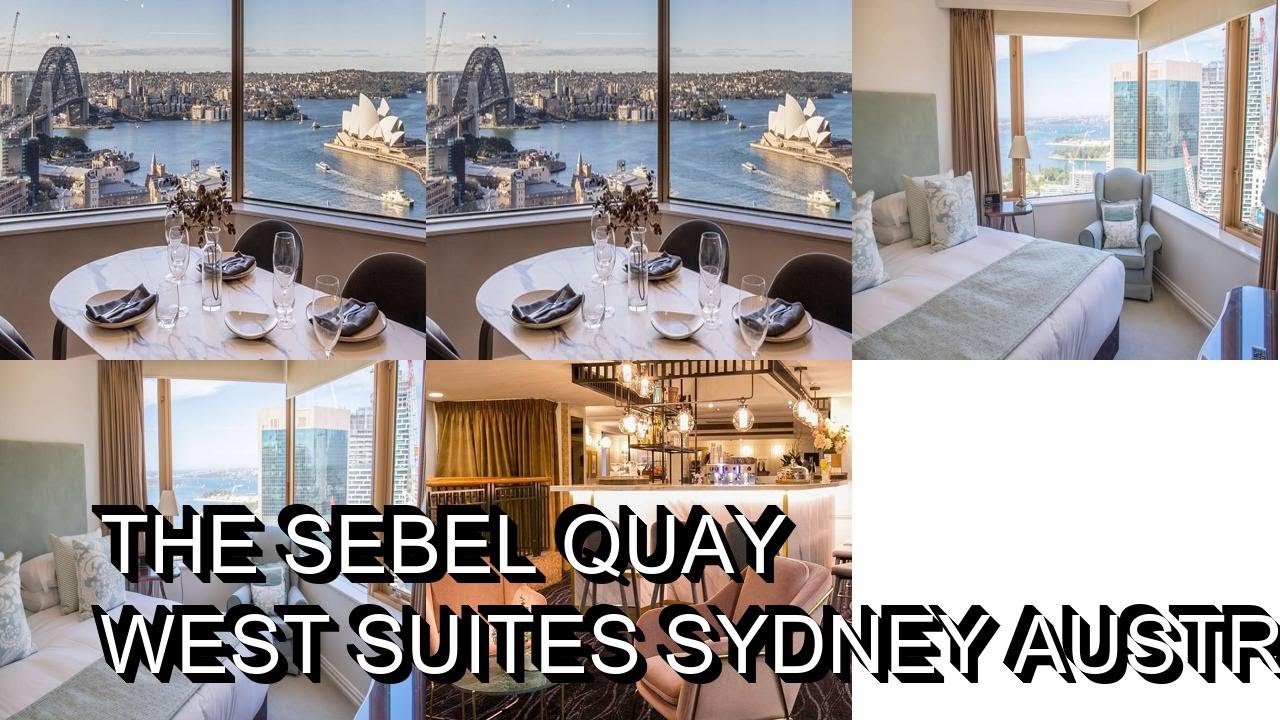 The Sebel Quay West Suites Sydney Australia - YouTube