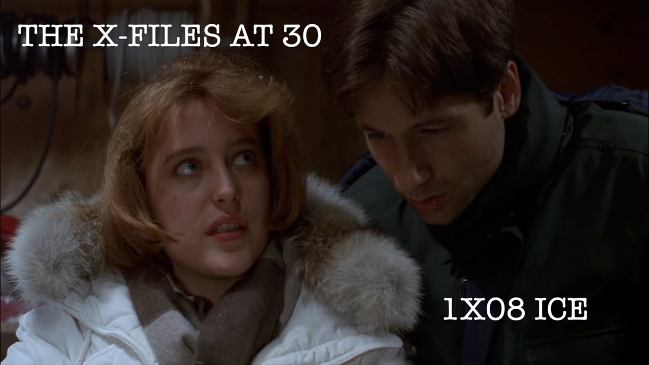 The X-Files at 30 S1E8 Ice - YouTube