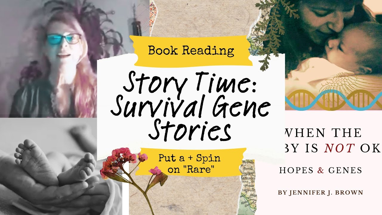 Story Time: Survival Gene Stories, a Positive Spin on "Rare" | # ...
