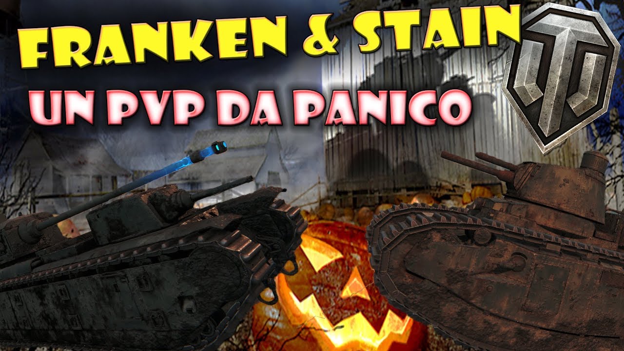 | World of Tanks | Frank & Stain | Un PVP da panico ! - YouTube