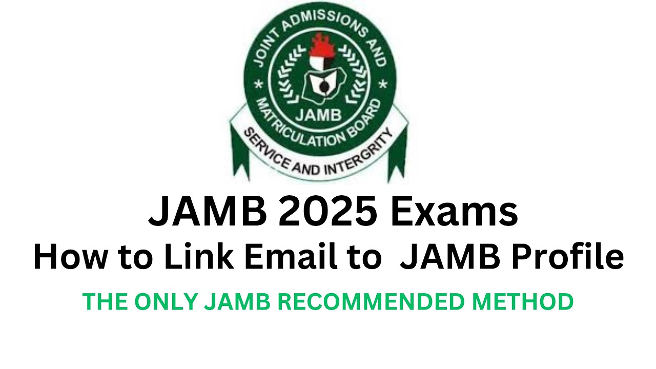 LINK EMAIL TO JAMB PROFILE 2025: JAMB RECOMMENDED METHOD - YouTube