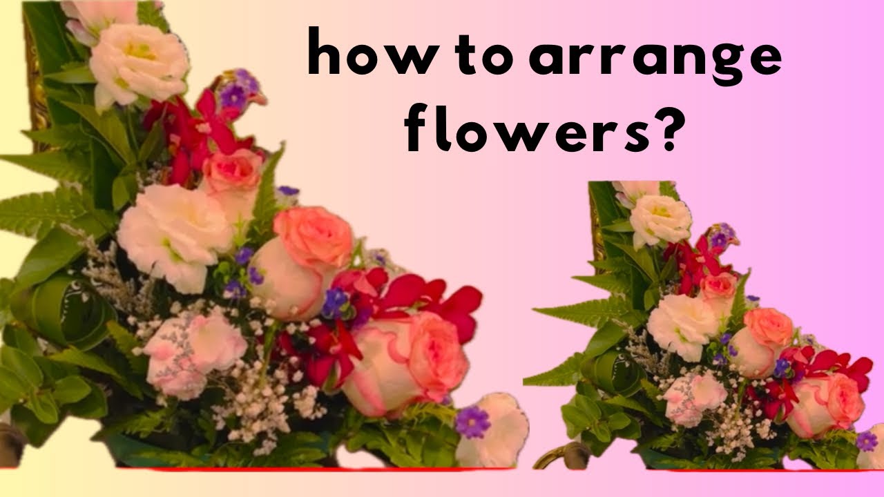Flower arrangement tutorial. - YouTube