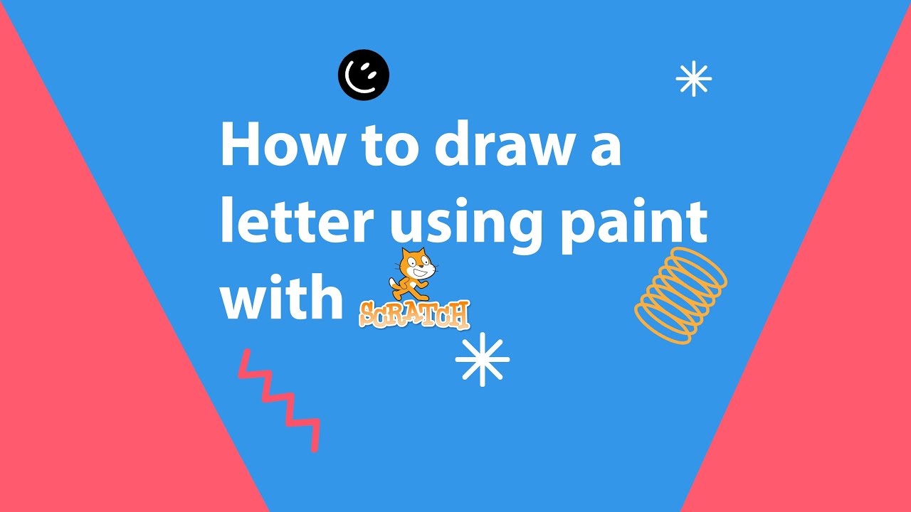Draw a letter using paint with scratch - YouTube