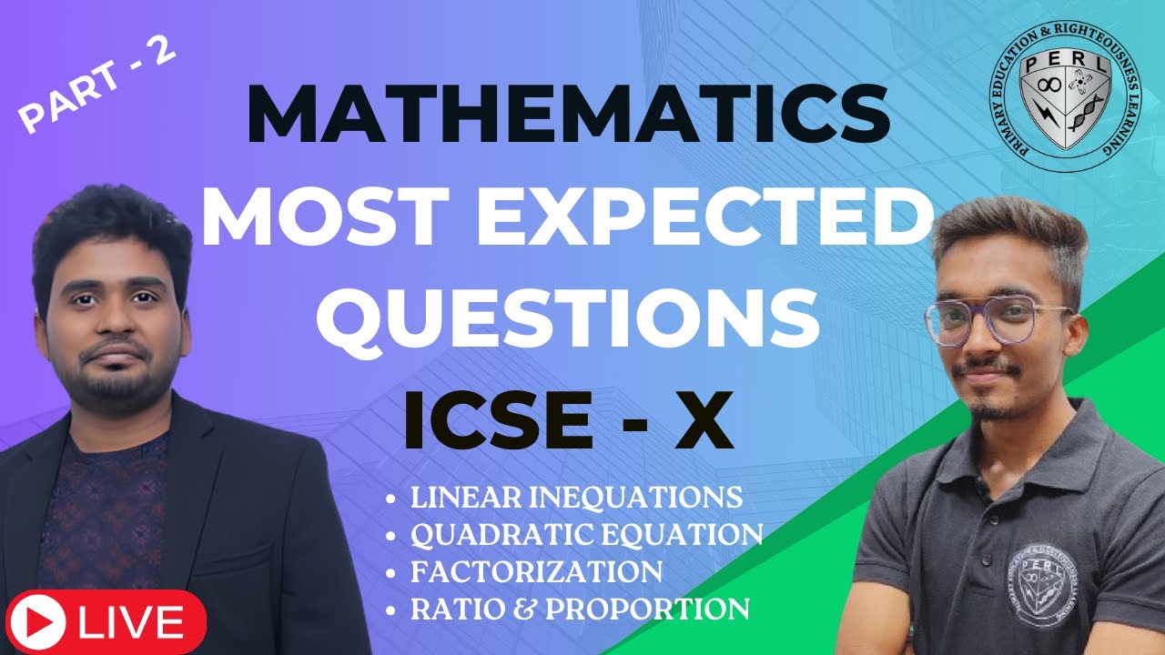 ICSE CLASS 10 | MATHEMATICS | ONE SHOT REVISION | LINEAR INEQ ...