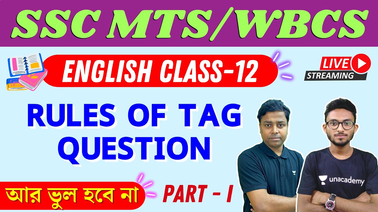 🔴ENGLISH Class -12 | RULES OF TAG QUESTION in Bengali | WBCS/SSC MTS ...
