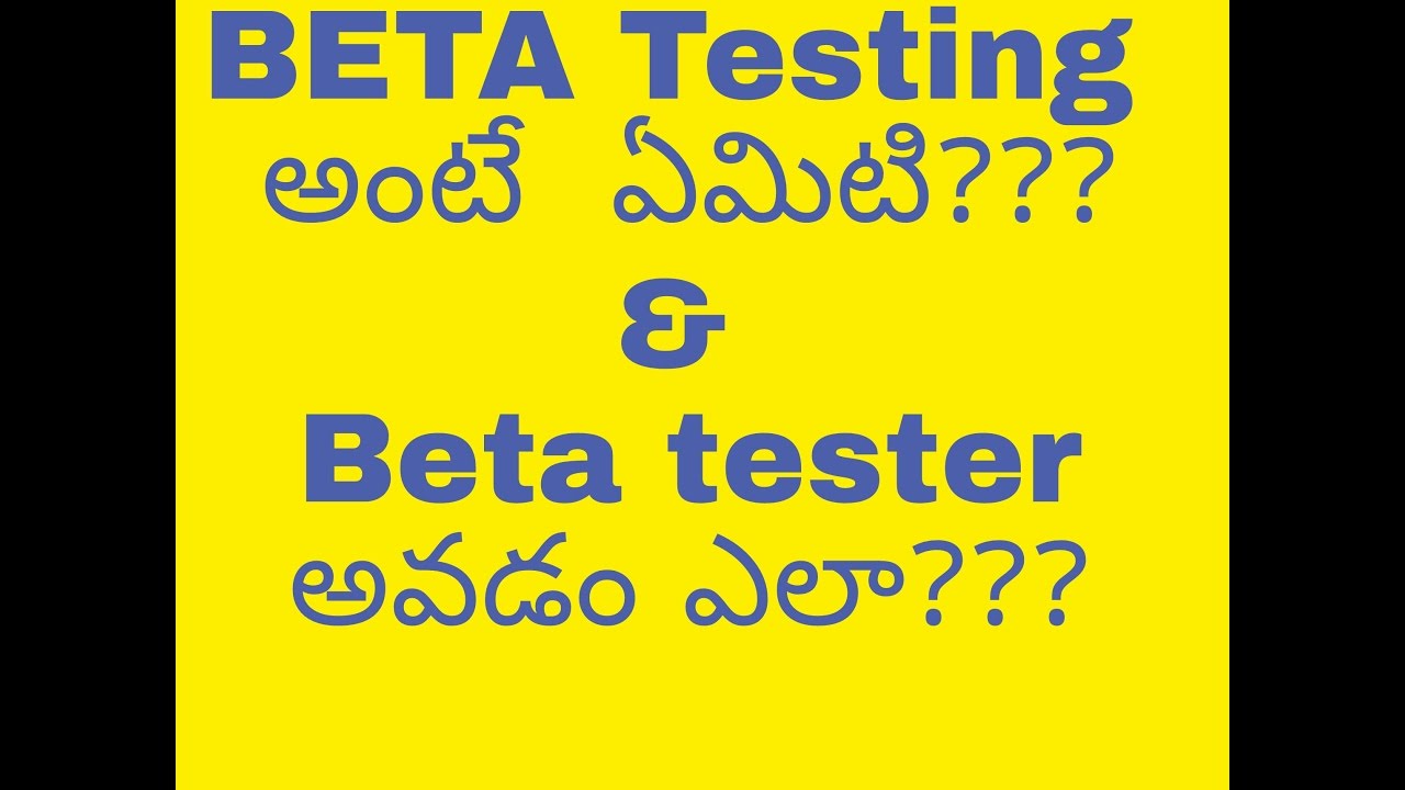 Telugu What Is Beta Testing how To Become A Beta Tester in Android telugu-what-is-beta-testing-how-to-become-a-beta-tester-in-android