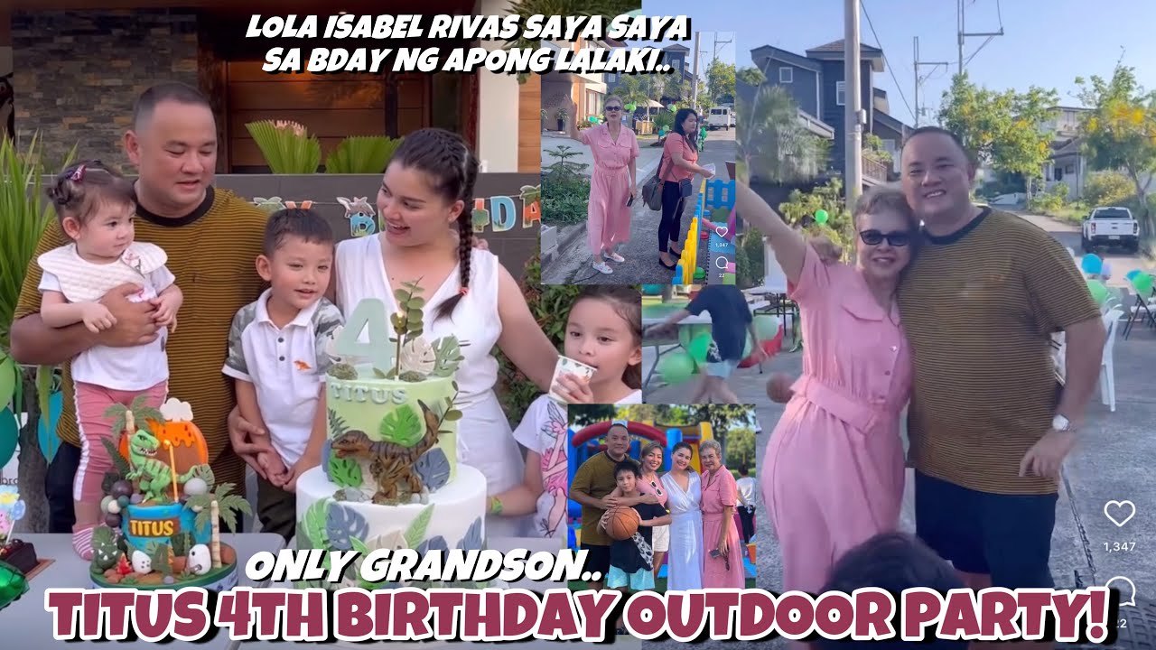 ONLY GRANDSON NI ISABEL RIVAS NAGCELEBRATE NG 4TH BIRTHDAY ️ OUTDOOR ...