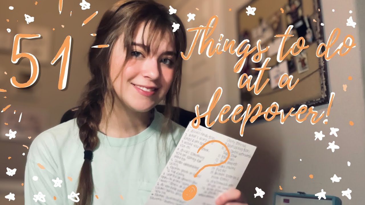 51 things to do at a sleepover | Sleepover ideas | Lily Ruth - YouTube