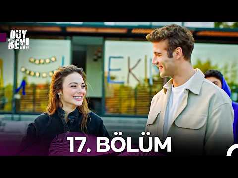 Duy Beni 17. Bölüm