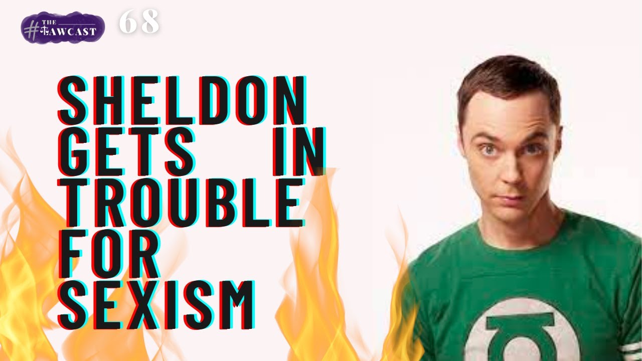 Big Bang Theory: Sheldon gets in trouble with HR for Sexism | # ...