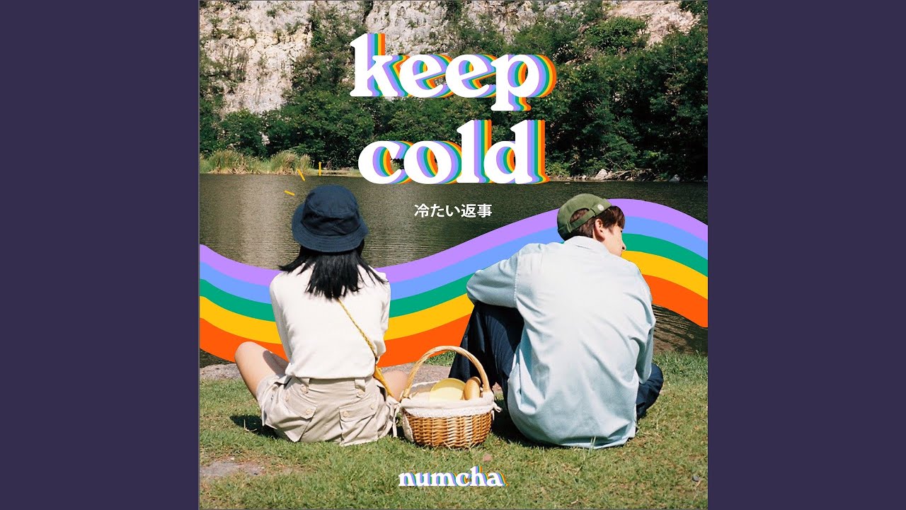 Keep Cold - YouTube
