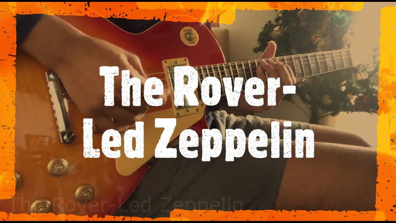 The Rover-Led Zeppelin solo (Cover) - YouTube