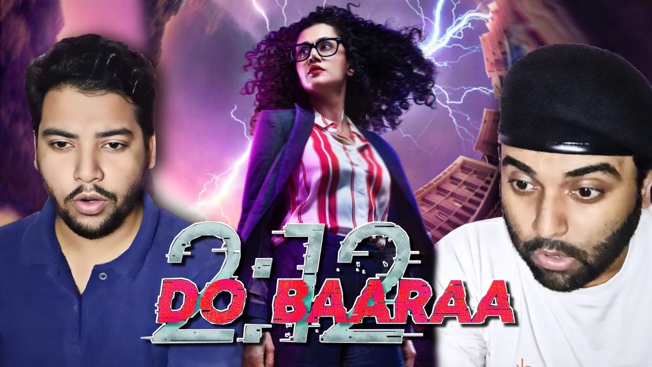 Dobaara | Official Trailer Reaction | Taapsee Pannu | Anurag Kashyap ...
