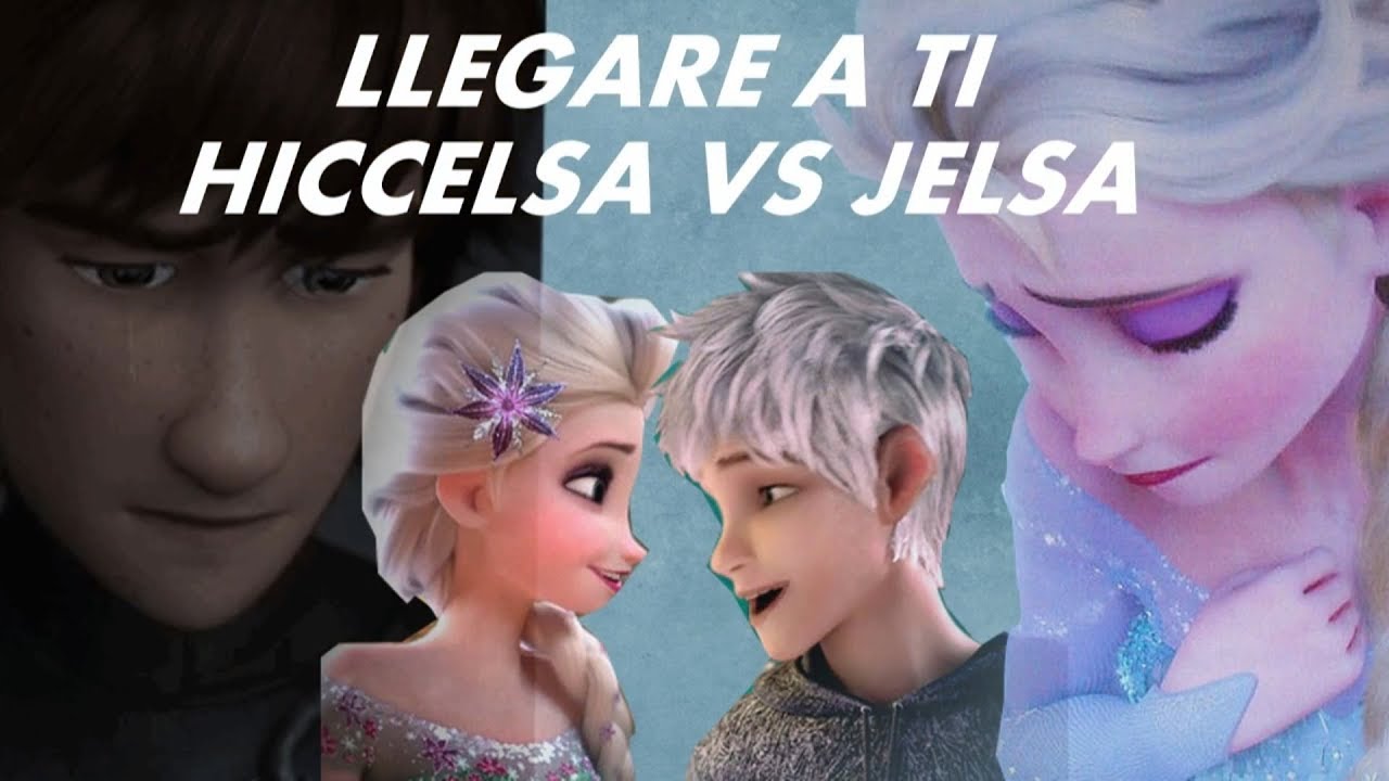 LLEGARE A TI/JELSA VS HICCELSA/CAP.14 - YouTube