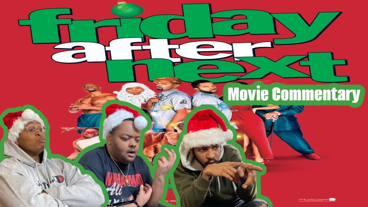 Friday After The Next: Reaction | Review (A GHETTO CHRISTMAS TALE ...