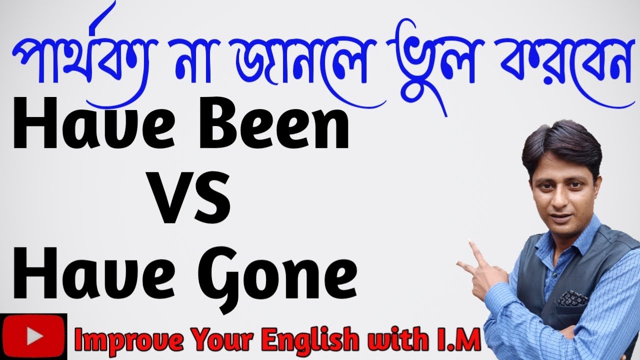 How To Use Have Been and Have Gone I Have Been VS Has Been - YouTube