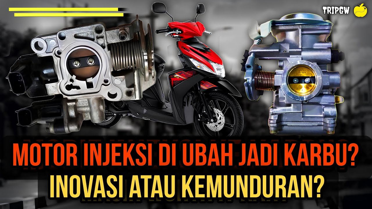 Motor Injeksi Di Ubah Jadi Karbu: Inovasi atau Kemunduran? - YouTube