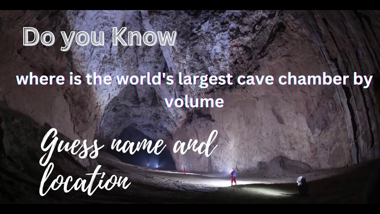 world's largest cave chamber by volume is Miao Room Do you Know # ...