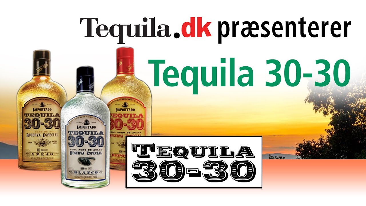 Tequila 30-30 | Tequila.dk - YouTube