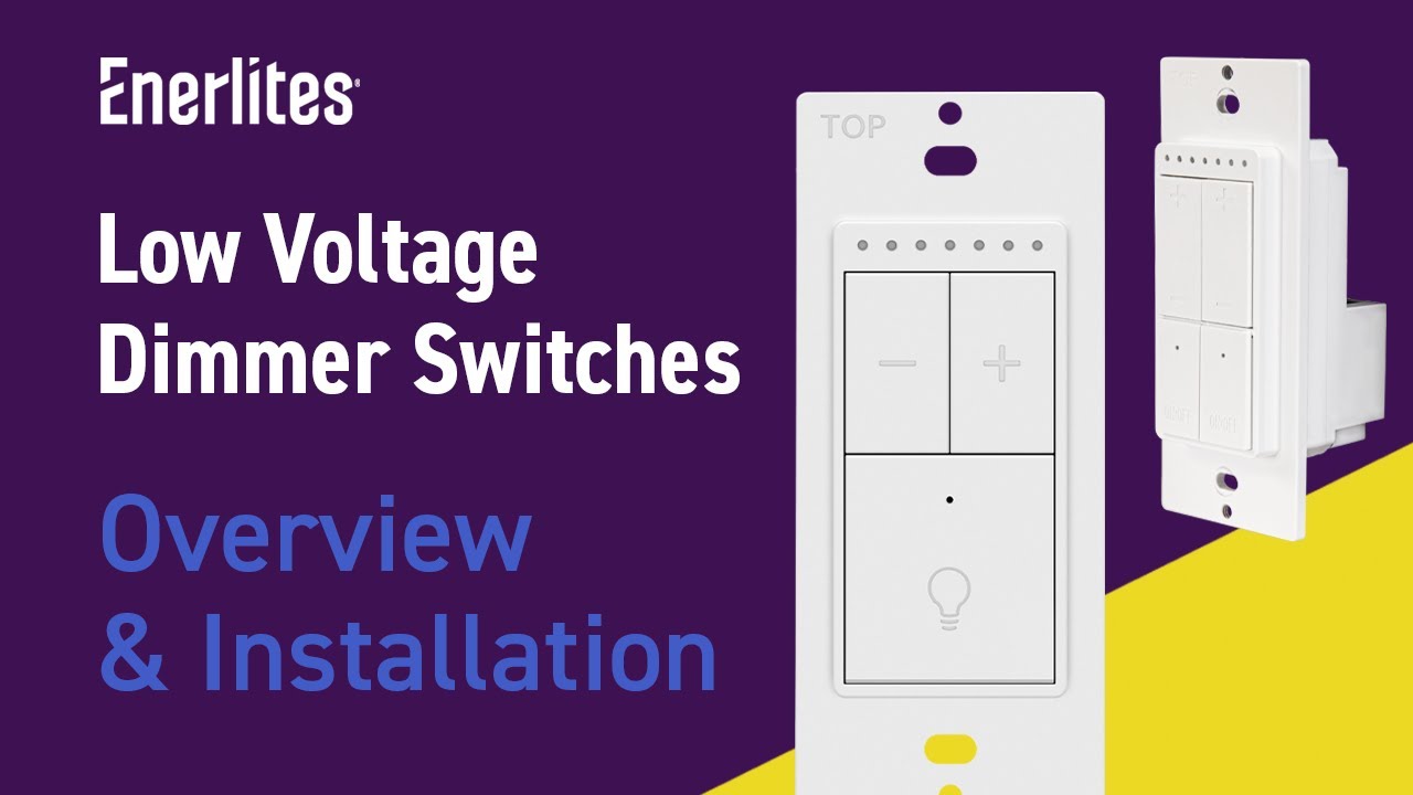 Enerlites Low Voltage Dimmer Switches | Overview & Installation - YouTube