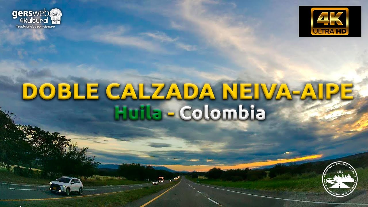 Recorrido en auto por la Doble calzada Neiva - Aipe (Huila) 🇨🇴 Colombia ...