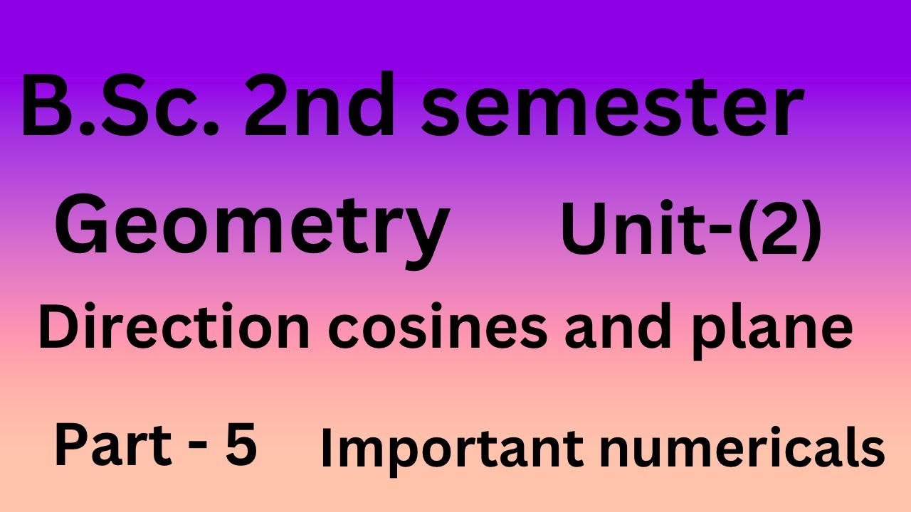 Important numericals. angle between two lines.B.Sc. 2nd semester ...