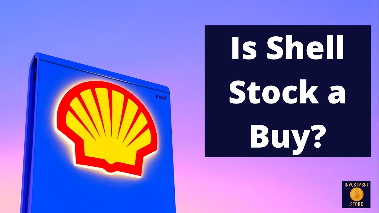 Is Shell Stock a Buy? - YouTube