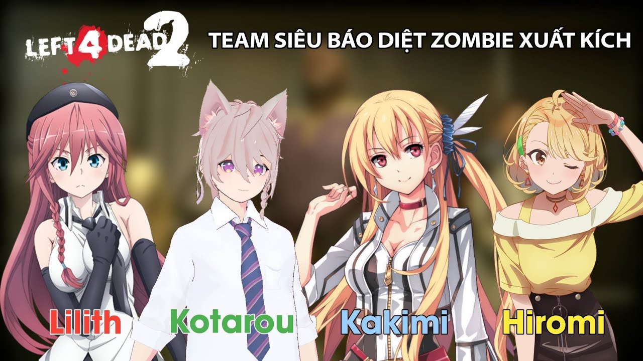 Left 4 Dead 2 - #1: Cùng anh em Team Siêu Tạ vượt đảo Zombies - YouTube