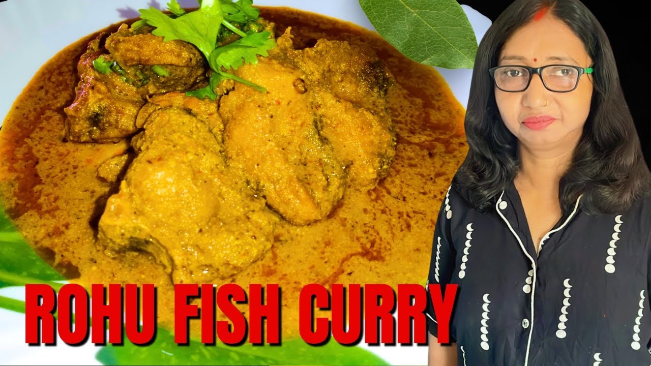 Rohu Fish Curry | Rohu Fish Recipe | Rohu Machhali Kiase Banae - YouTube