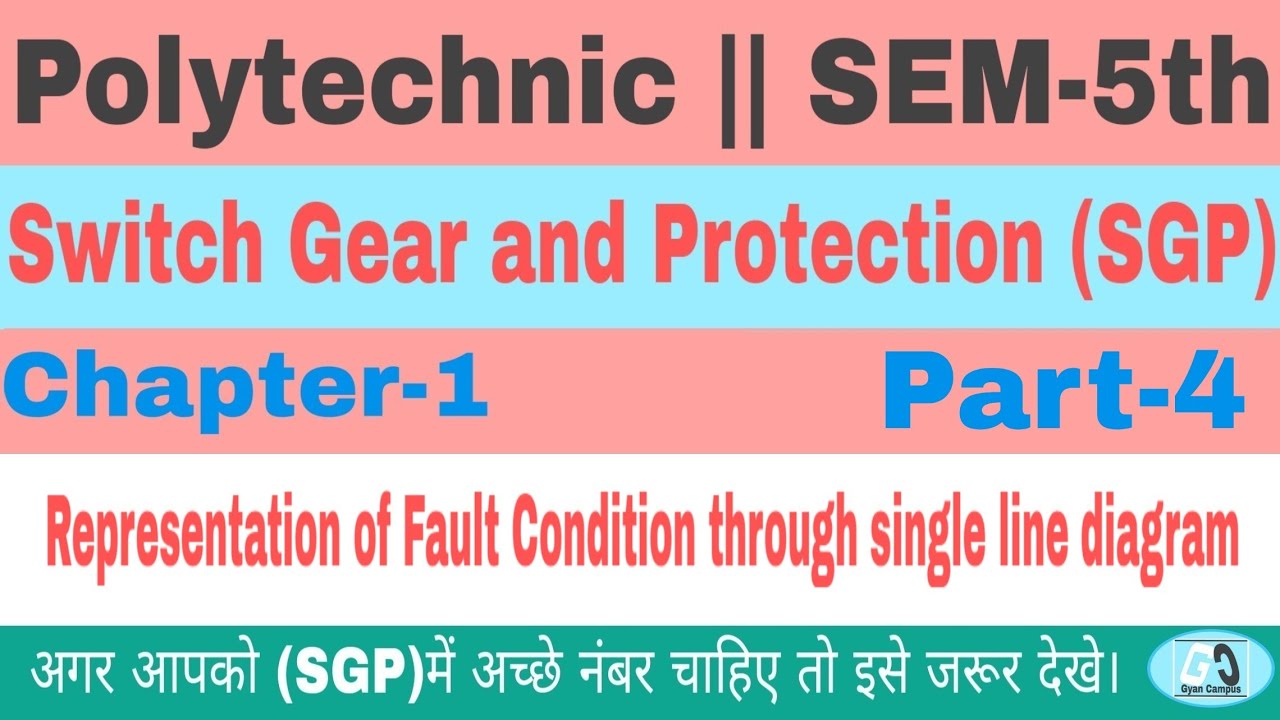 Representation of Fault conditions through single line diagram // SGP ...