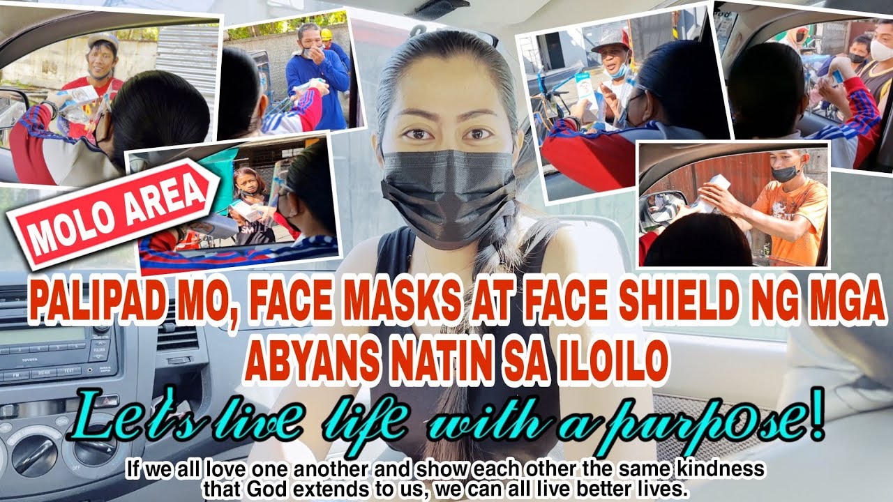GIVING OF FACE MASKS AND FACE SHIELDS / ACT OF KINDNESS / MOLO , ILOILO ...