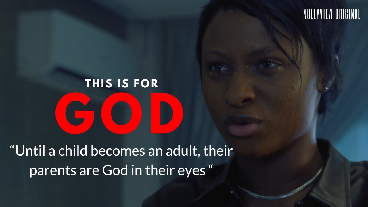 THIS IS FOR GOD [Trailer] - Lois Itodo | Courtney Ochanya John ...