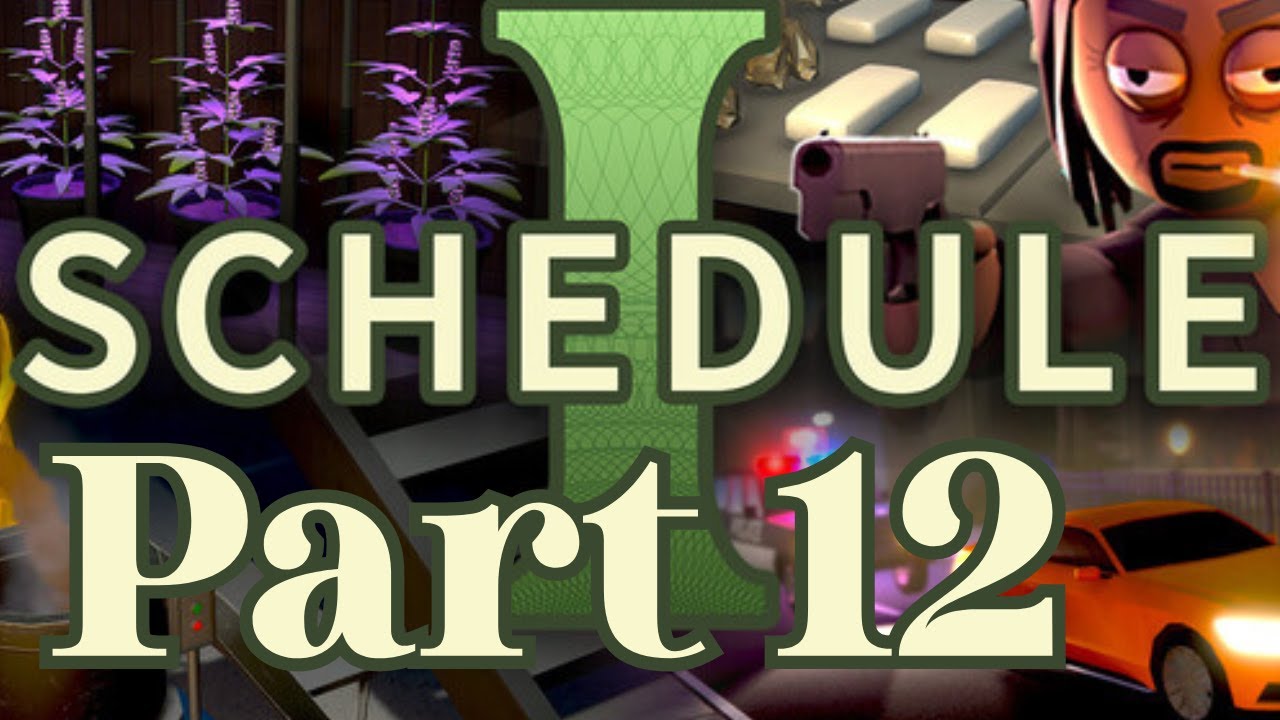 Schedule 1 Part 12 w/commentary - YouTube