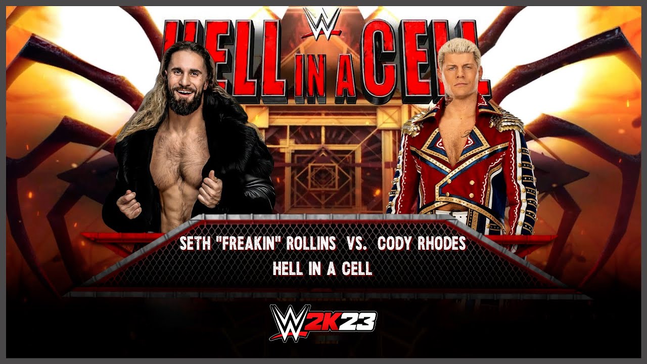 WWE 2K23 | Seth "Freakin" Rollins vs. Cody Rhodes - Hell in a Cell Match: Hell in a Cell 2022 ...