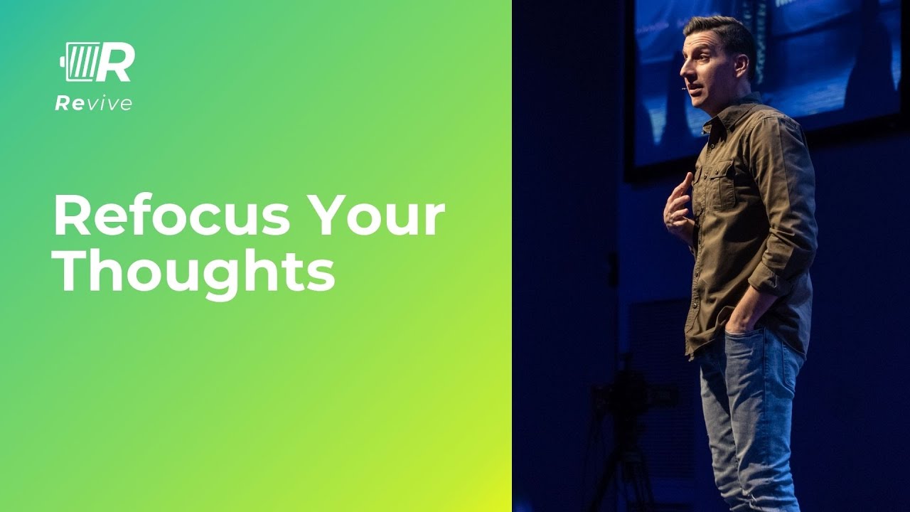 Refocus Your Thoughts - YouTube