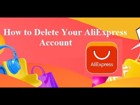 How to Deactivate Your AliExpress account - YouTube