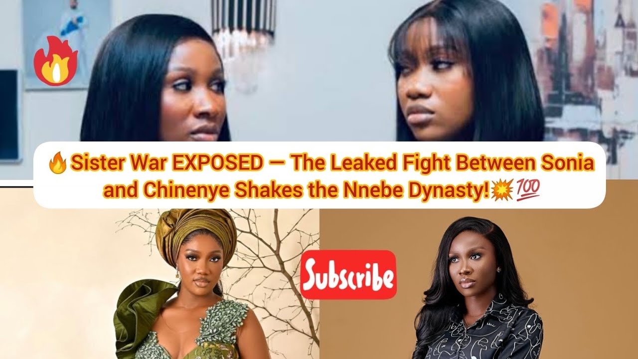 🔥💯Sonia and Chinenye: The Sisters’ Explosive Showdown — The Hidden Rift ...