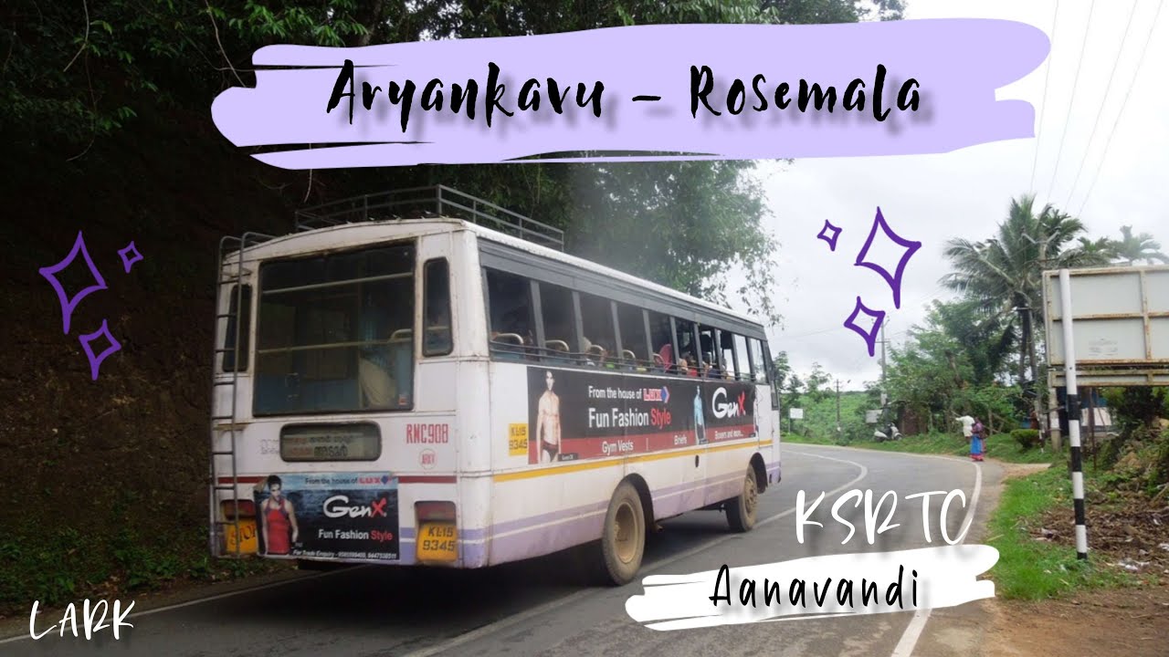 KSRTC Bus | Rosemala - Aryankavu | Off Road | Aanavandi Love - YouTube