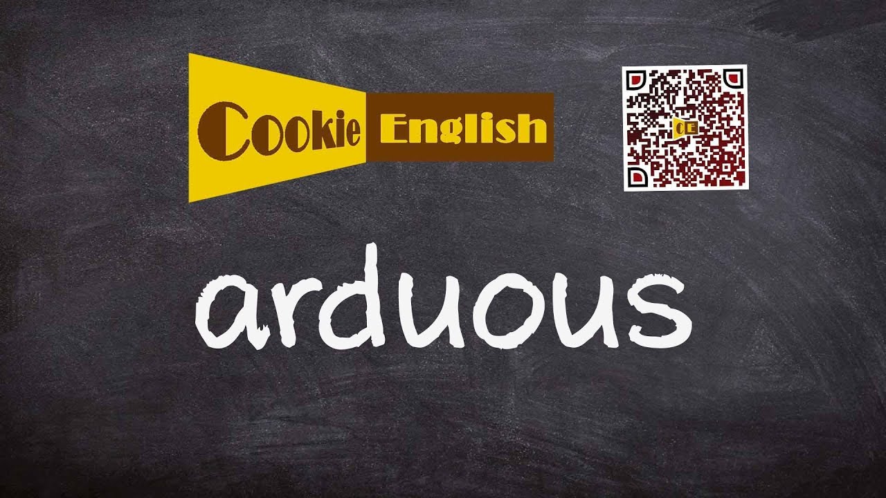 Arduous Pronunciation Paraphrase Listen Practice YouTube arduous-pronunciation-paraphrase-listen-practice-youtube