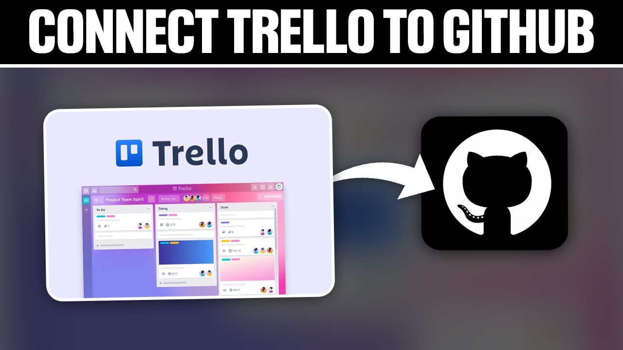 How To Connect Trello To GitHub 2024! (Full Tutorial) - YouTube